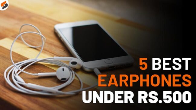 5 Best wired earphones under Rs.500 budget - Tech Specs Mart